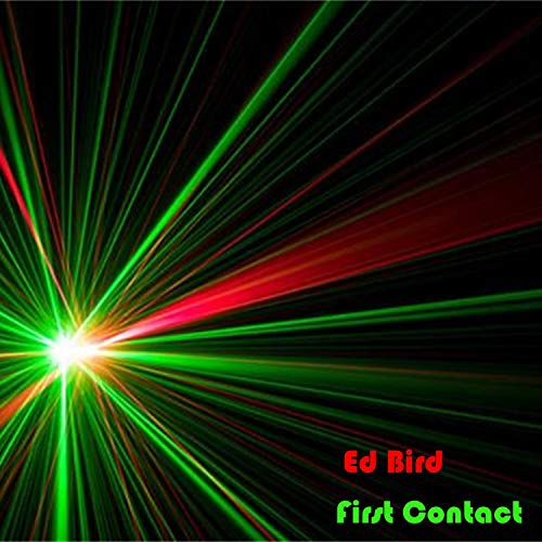 First Contact by Ed Bird on Amazon Music - Amazon.com