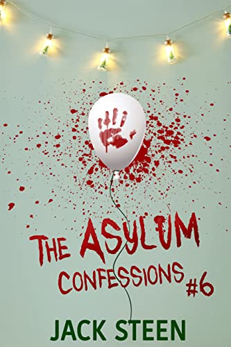 The Asylum Confessions: Merry and All That (The Asylum Confession Files ...