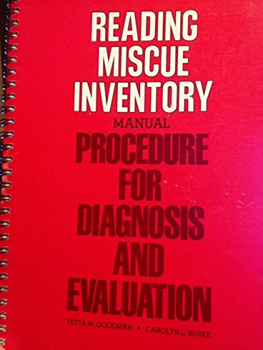 Reading Miscue Inventory Manual Procedure for Diagnosis and Evaluation ...