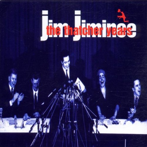 Jim Jiminee - Thatcher Years - Amazon.com Music