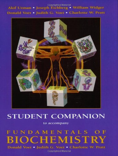Student Companion to Accompany Fundamentals of Biochemistry: Voet ...