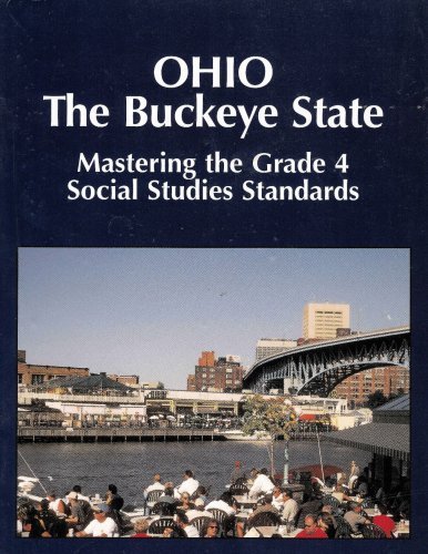 Mastering the Grade 4 Social Studies Standards in Ohio The Buckeye ...