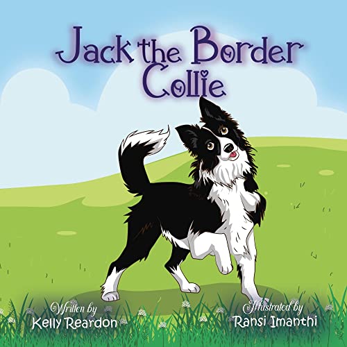 Jack the Border Collie: A Beautifully Illustrated book With Two Stories ...
