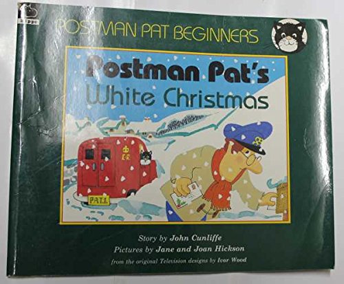 Postman Pat's White Christmas (Postman Pat Beginner Readers): John ...