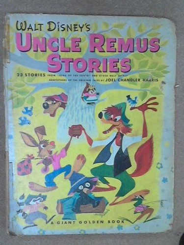 Walt Disney's Uncle Remus Stories (A Giant Golden Book): Harris, Joel ...