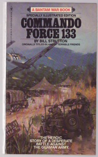 Commando Force 133: Bill Strutton: Amazon.com: Books