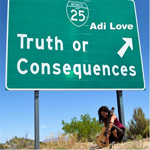 Play Truth or Consequences by Adi Love on Amazon Music
