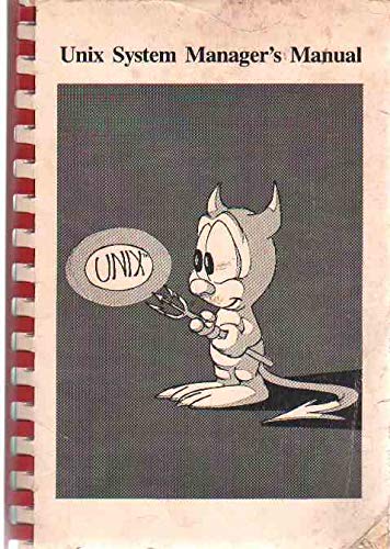 UNIX System Manager's Manual 4.3 Berkeley Software Distribution Virtual VAX-11 Version: Editor ...