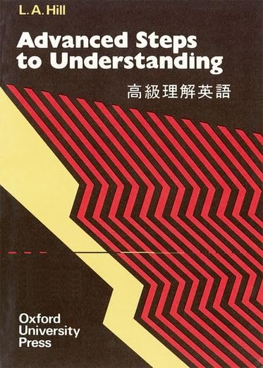 Steps to Understanding: Advanced: Hill, L.A.: 9780195818550: Amazon.com ...