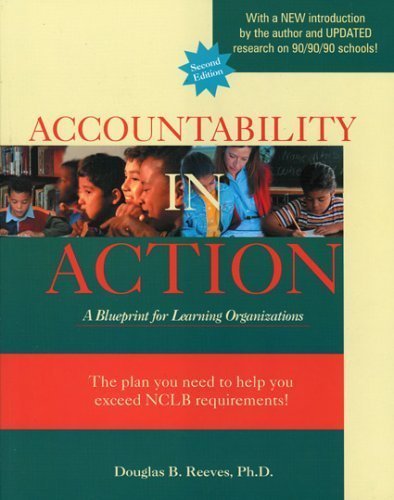 By Douglas B. Reeves - Accountability in Action: A Blueprint for ...