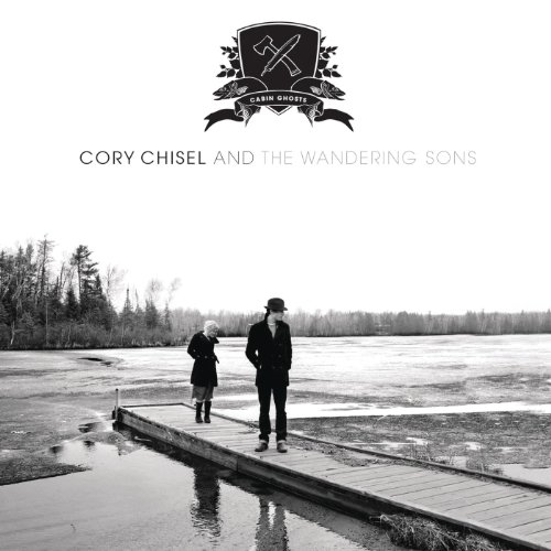 Play Cabin Ghosts by Cory Chisel and the Wandering Sons on Amazon Music