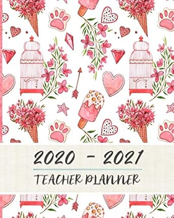 2020 - 2021 Teacher Planner: Teacher Lesson Planner Book | 8 x 10 ...