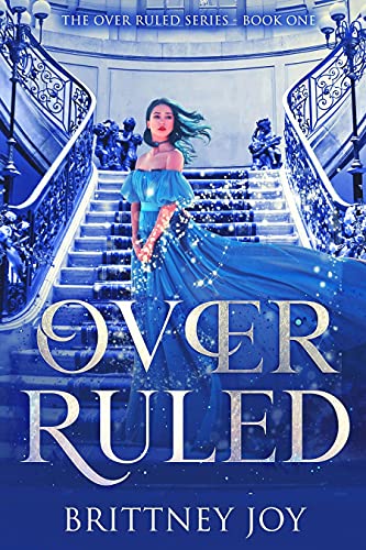 OverRuled (The Over Ruled Series Book 1) (English Edition) eBook : Joy ...