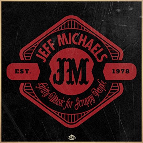 Play Gritty Music for Scrappy People by Jeff Michaels on Amazon Music