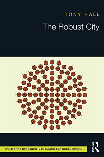 The Robust City (Routledge Research in Planning and Urban Design) eBook ...