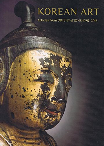 Korean Art Articles from Orientations 1970-2013: Yifawn Lee, Jason ...