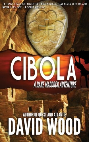 Amazon.com: Cibola: A Dane Maddock Adventure (Dane Maddock Adventures): 9781940095608: Wood ...