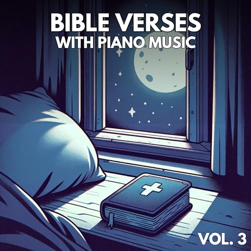 Play Bible Verses with Piano Music, Vol. 3 by Sleep Scriptures & Gods ...