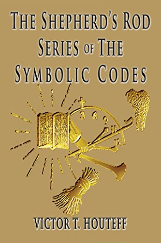 The Symbolic Codes Series: Vol. 1 No 1—Vol. 10 No. 2 (The Shepherd's ...