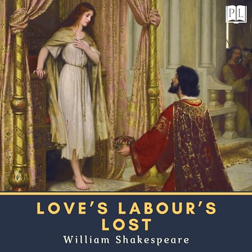 Spiele Love's Labour's Lost von William Shakespeare auf Amazon Music ab