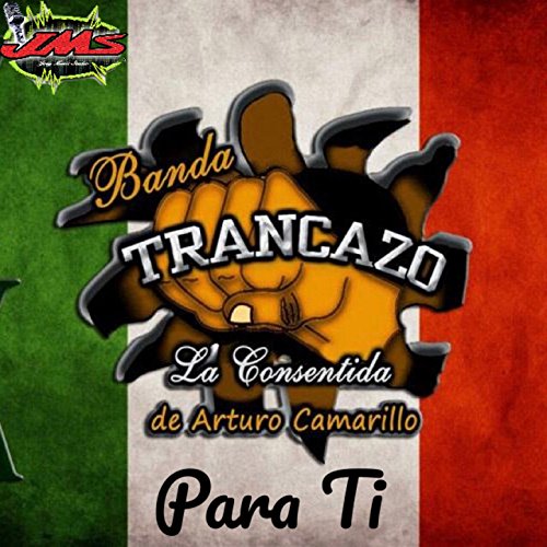 Play Para Ti by Banda Trancazo & Arturo Camarillo on Amazon Music