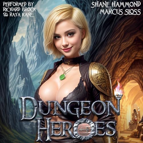 Dungeon Heroes: A LitRPG Progression Fantasy (Audio Download): Shane Hammond, Marcus Sloss ...