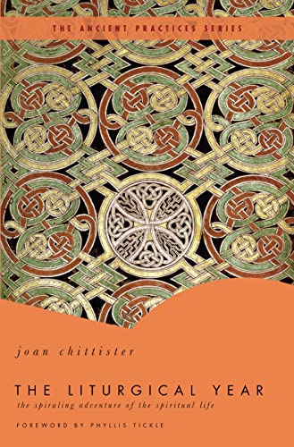 The Liturgical Year: The Spiraling Adventure of the Spiritual Life ...