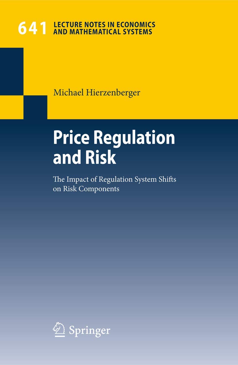 Price Regulation and Risk: The Impact of Regulation System Shifts on ...