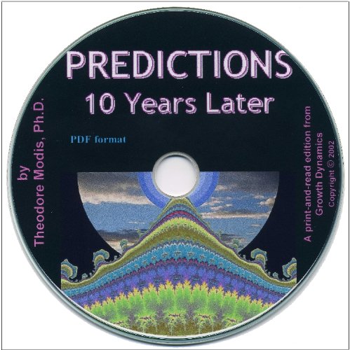 Predictions: 10 Years Later: Theodore Modis: 9782970021667: Amazon.com ...