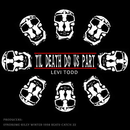 Play Til Death Do Us Part by Levi Todd on Amazon Music