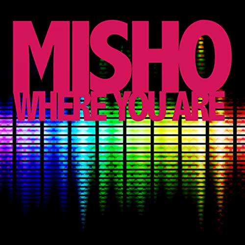 Play Where You Are by Misho feat. Dibfact on Amazon Music