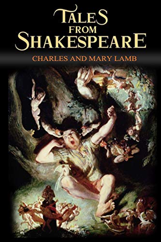 Tales from Shakespeare (illustrated): completed with original and ...