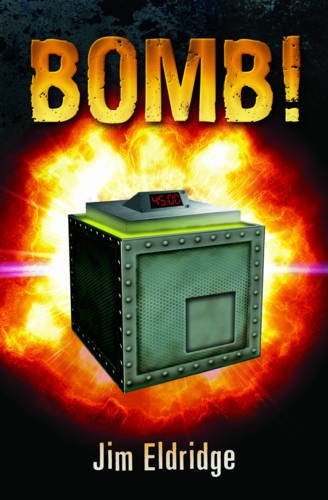 Bomb!: Jim Eldridge: 9781842998670: Amazon.com: Books
