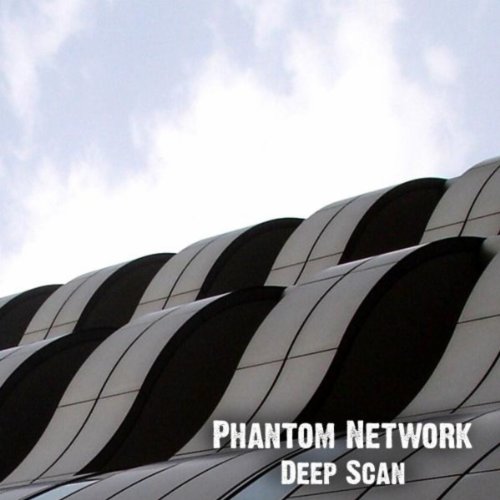 Play Deep Scan by Phantom Network on Amazon Music