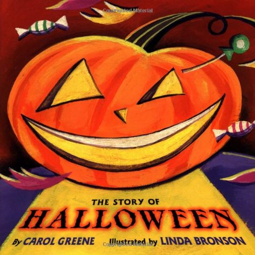The Story of Halloween: Greene, Carol, Bronson, Linda: Amazon.com: Books
