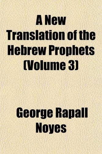 A New Translation of the Hebrew Prophets (Volume 3) : Amazon.in: Books