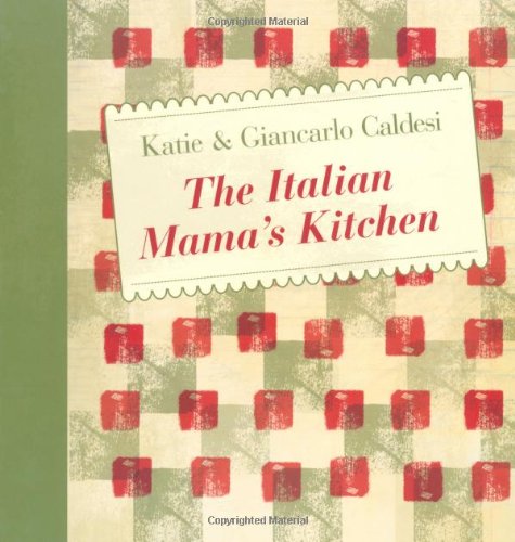 Buy The Italian Mama's Kitchen Book Online at Low Prices in India | The ...