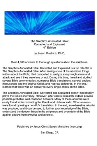 The Skeptic's Annotated Bible: Corrected and Explained: Gastrich, Jason ...