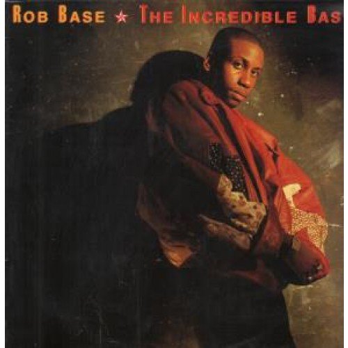Rob Base / The Incredible Base - Amazon.com Music