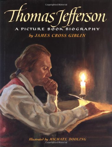 Thomas Jefferson: A Picture Book Biography: Giblin, James Cross ...