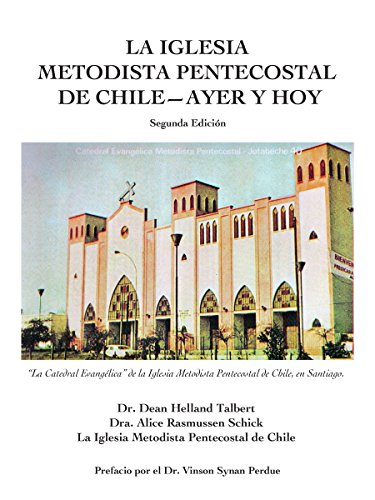 Amazon.com: La Iglesia Metodista Pentecostal-Ayer Y Hoy: Segunda ...