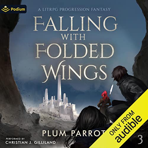 Amazon.com: Falling with Folded Wings 3: A LitRPG Progression Fantasy ...