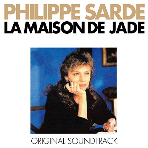 Amazon.com: La maison de Jade (Bande originale du film) : Philippe ...