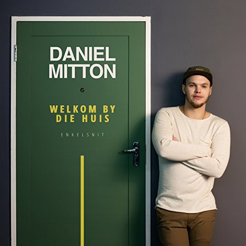 Amazon.com: Welkom By Die Huis : Daniel Mitton: Digital Music