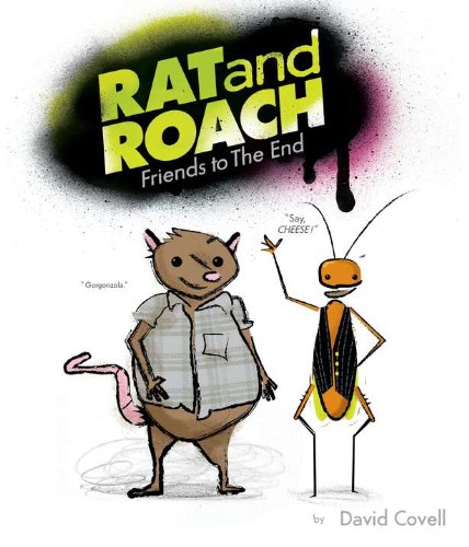 Rat & Roach Friends to the End: Covell, David: 9780670014095: Amazon ...