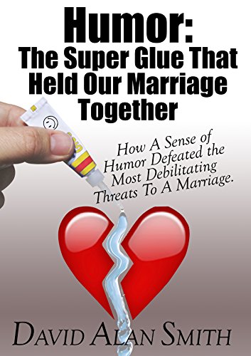 Amazon | Humor: The Super Glue That Held Our Marriage Together: How A ...