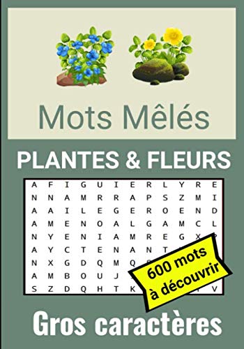 Amazon | Mots mêlés Plantes & Fleurs: Carnet de mots cachés sur le ...