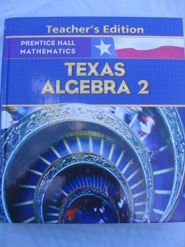 Algebra 2 (TX TE): Bellman: 9780131340152: Amazon.com: Books