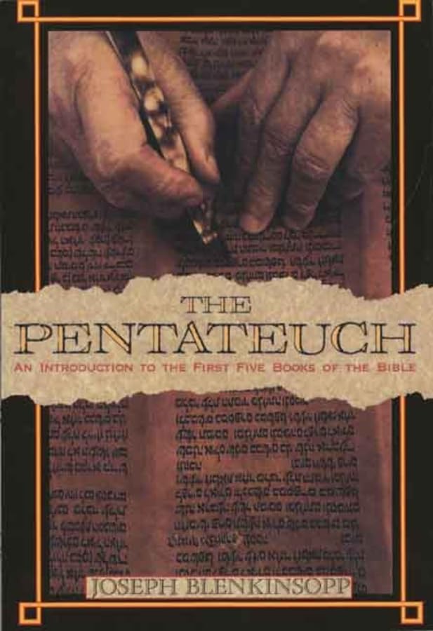 The Pentateuch: An Introduction to the First Five Books of the Bible ...