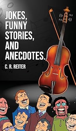 Jokes, Funny Stories, and Anecdotes.: Reiter, C R: 9781916622906 ...
